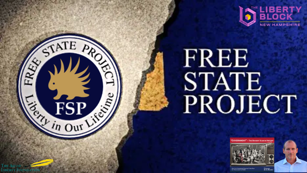 New Hampshire’s Free State Project – How Freeing a Single State from ...