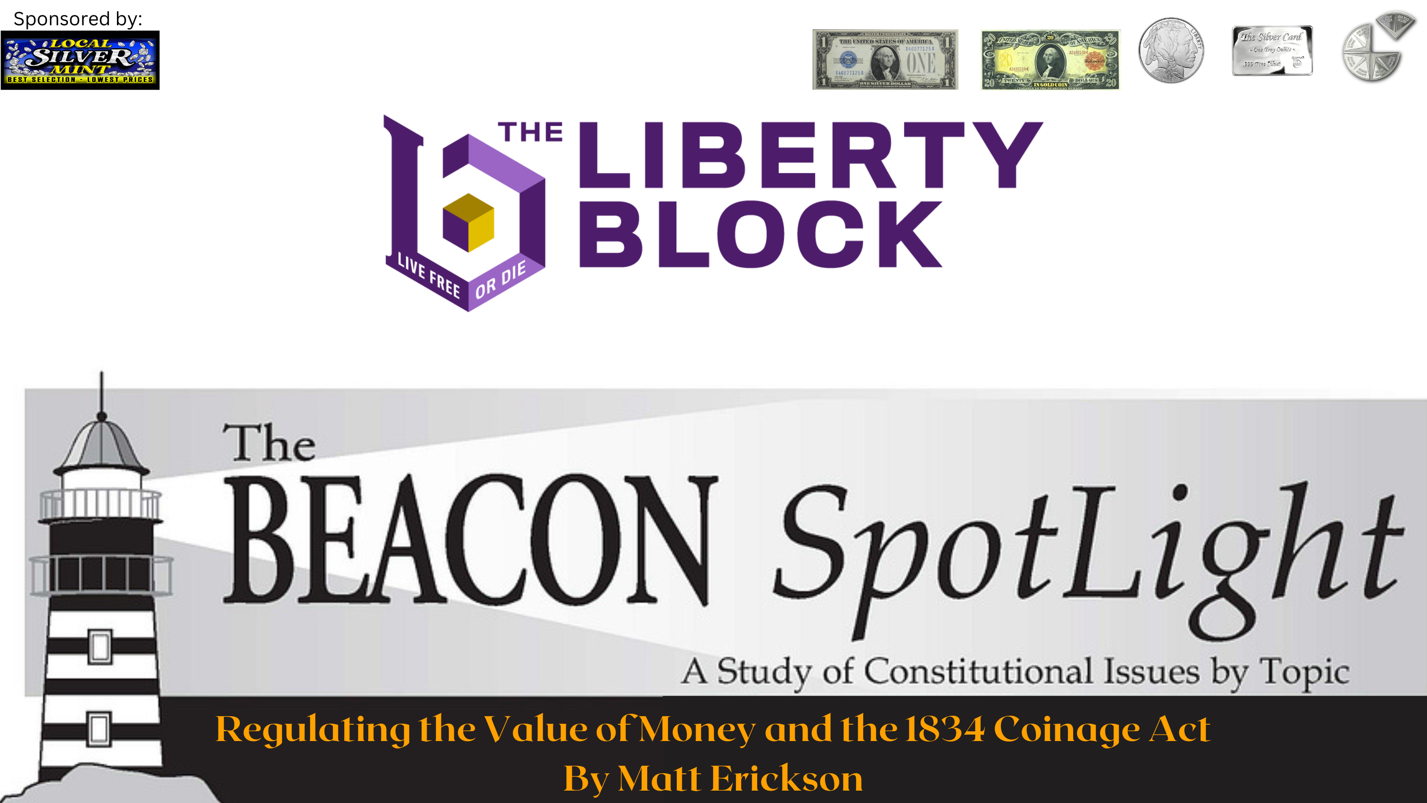 Regulating the Value of Money and the 1834 Coinage Act - The Liberty Block