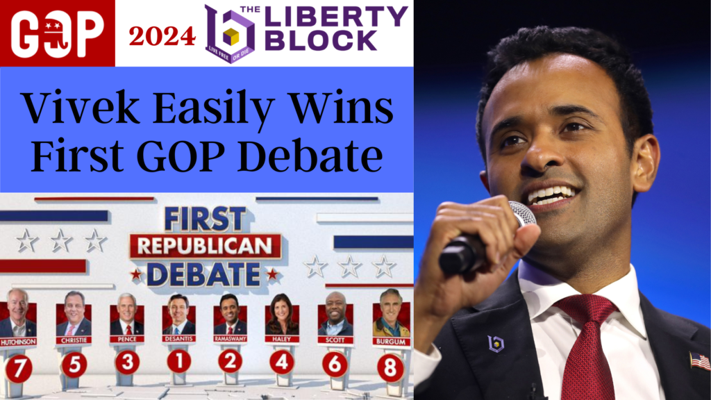 Vivek Easily Wins First GOP Debate - The Liberty Block
